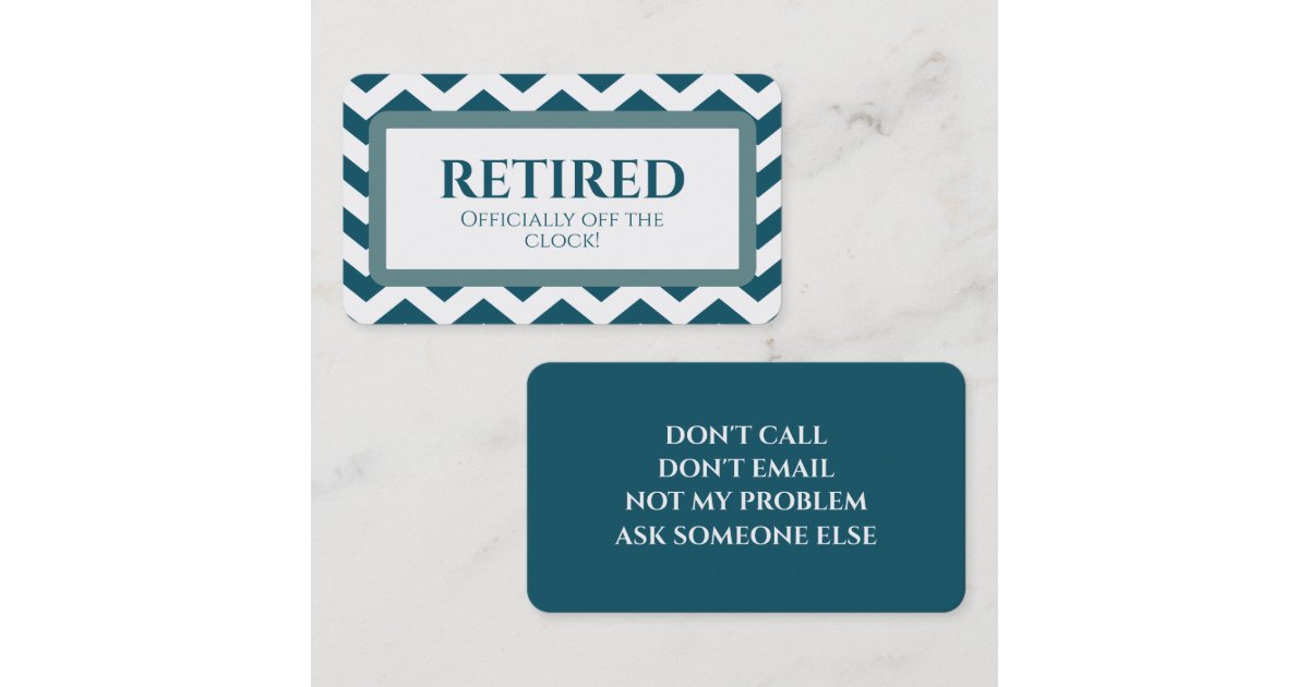 Funny Retirement Retired Business Card | Zazzle