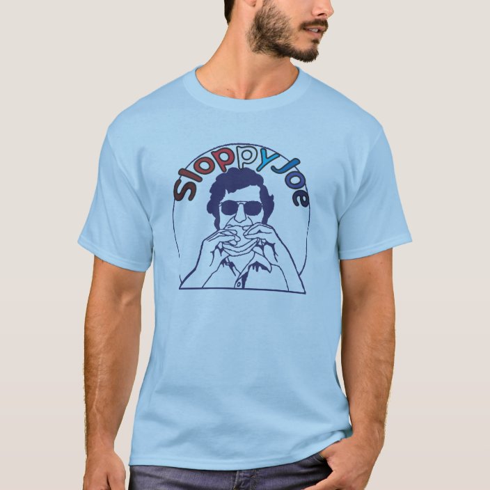 Funny Retro Funky Sloppy Joe joke T-Shirt | Zazzle.com