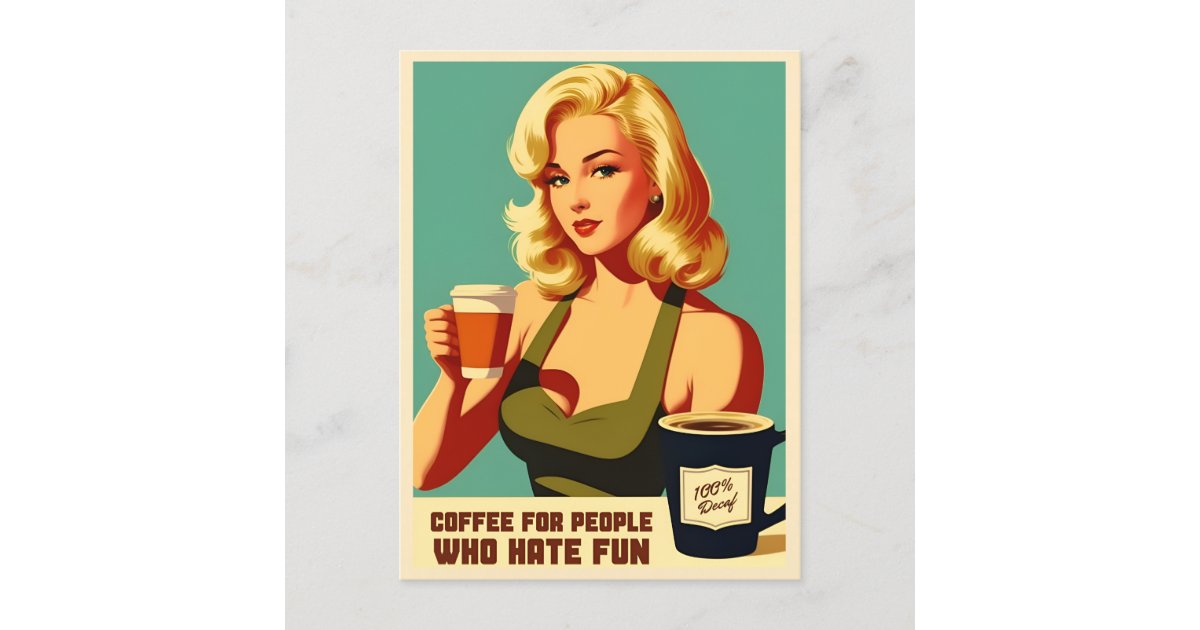 Funny Retro Vintage Decaf Coffee Humor Postcard | Zazzle