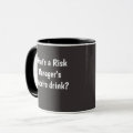 Funny Risk Manager Mug Risk Management Joke | Zazzle