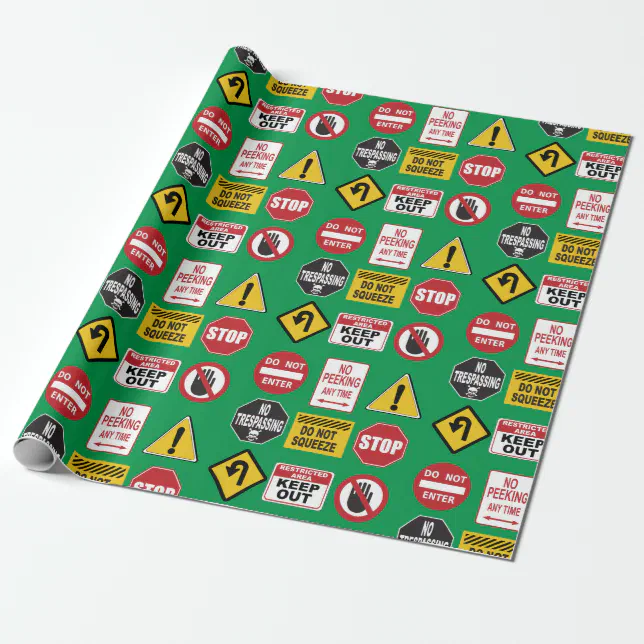 Funny Road Sign Stop Do Not Enter Warnings Wrapping Paper | Zazzle