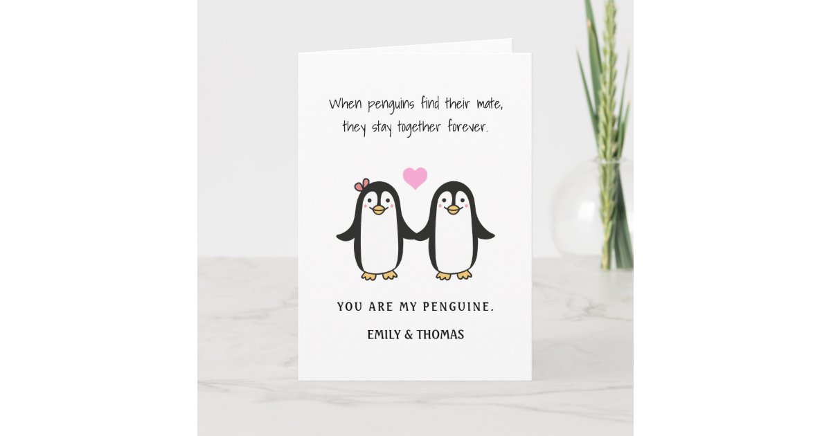 funny romantic penguin valentine/ anniversary holiday card | Zazzle