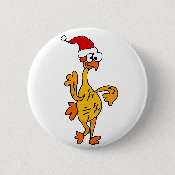 Funny Rubber Chicken Christmas Cartoon Button | Zazzle