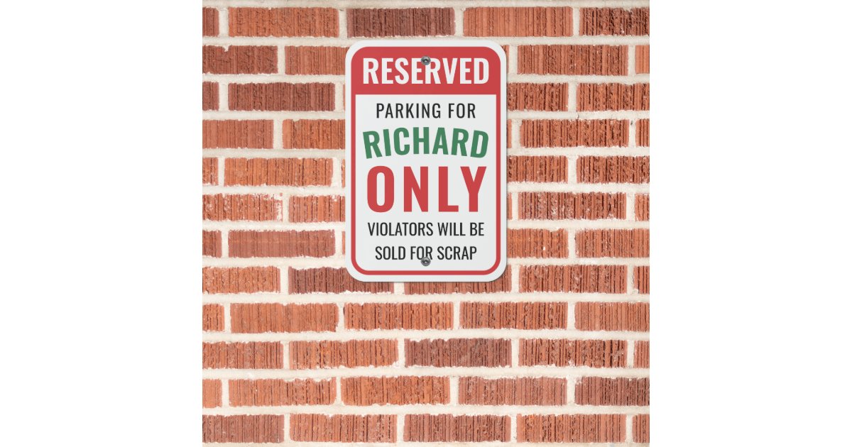 Funny Rude Green Reserved Parking Name Only Metal Sign | Zazzle