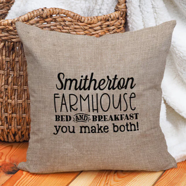 Funny Rustic Burlap Custom Farmhouse Bed Breakfast Throw Pillow | Zazzle