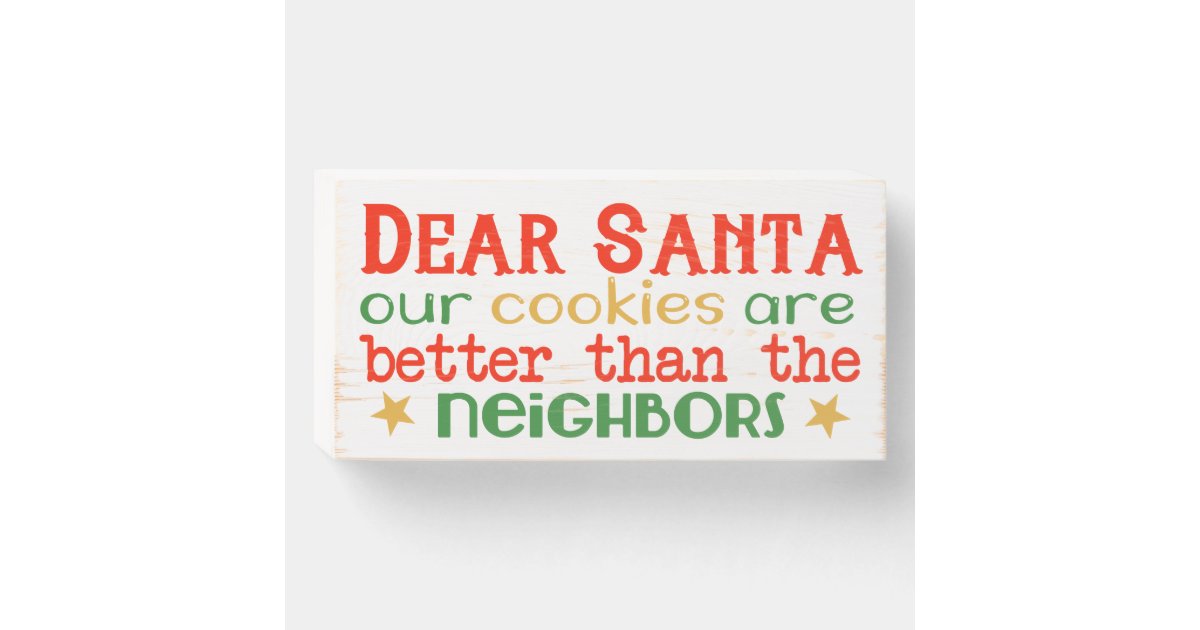 Funny Santa Christmas Cookies Quote Rustic Wooden Box Sign | Zazzle