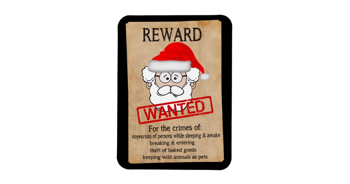 Funny Santa Claus Wanted Poster Magnet | Zazzle