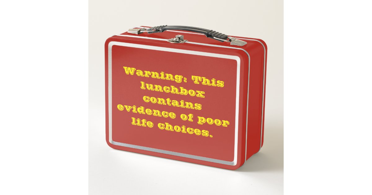 Funny Sarcastic Lunchbox Quote | Zazzle