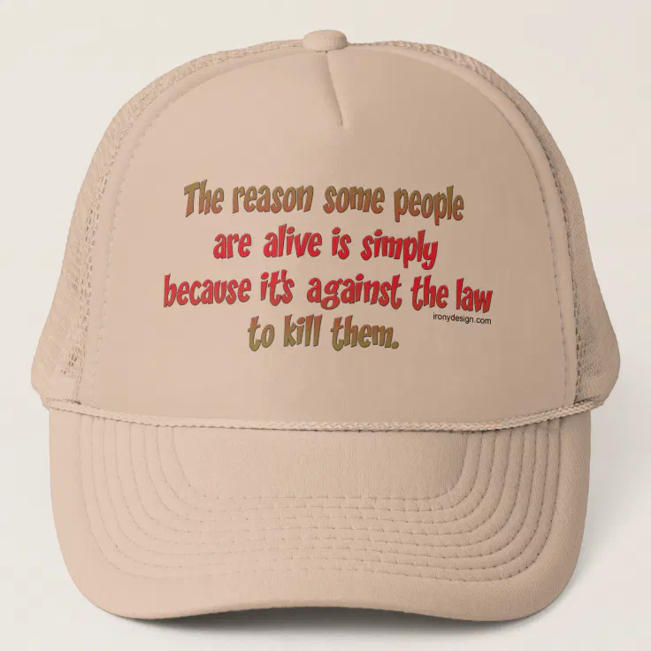Funny Sarcastic Saying on People Trucker Hat | Zazzle