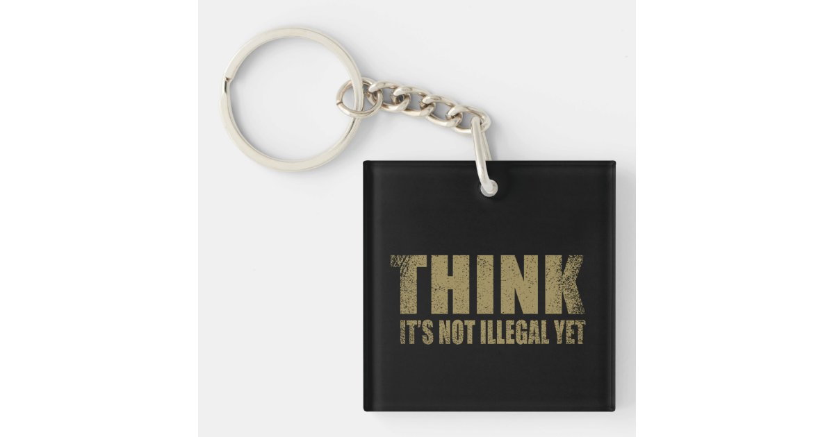 Funny sarcastic slogan adult humor sarcasm keychain | Zazzle