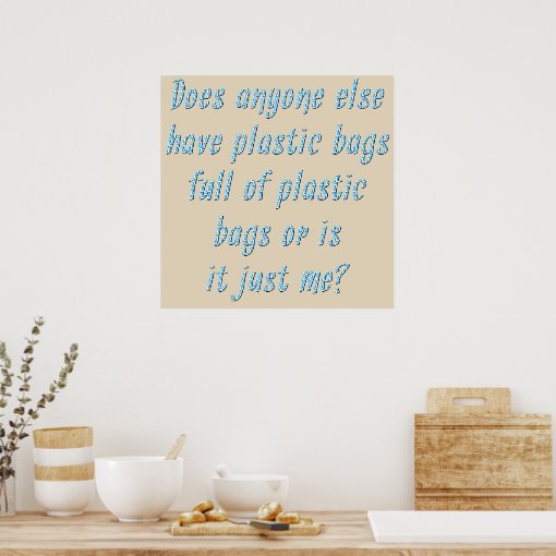 Funny Sayings or Quotes to Confuse Your Friends Poster | Zazzle