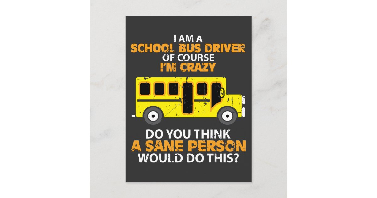 Funny School Bus - Crazy Buss Driver Fun Car Postcard | Zazzle