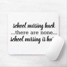 Funny School Nurse Quote Mouse Pad | Zazzle