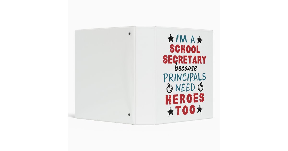 Funny School Secretary Heroes Appreciation 3 Ring Binder | Zazzle