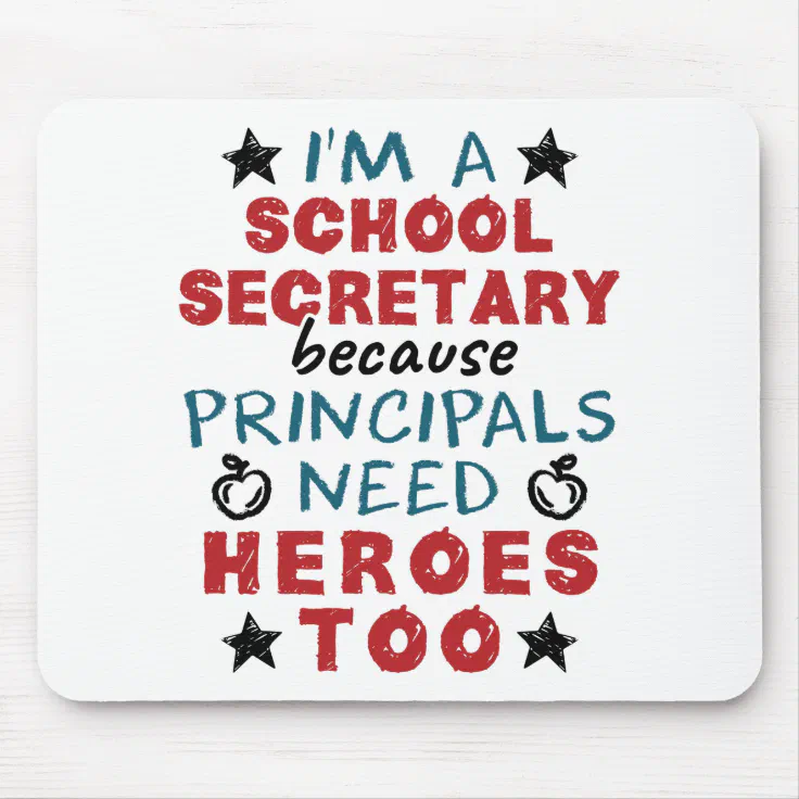 Funny School Secretary Heroes Appreciation Mouse Pad | Zazzle