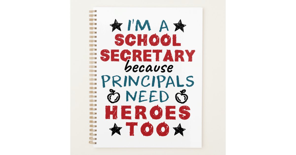 Funny School Secretary Heroes Appreciation Planner | Zazzle