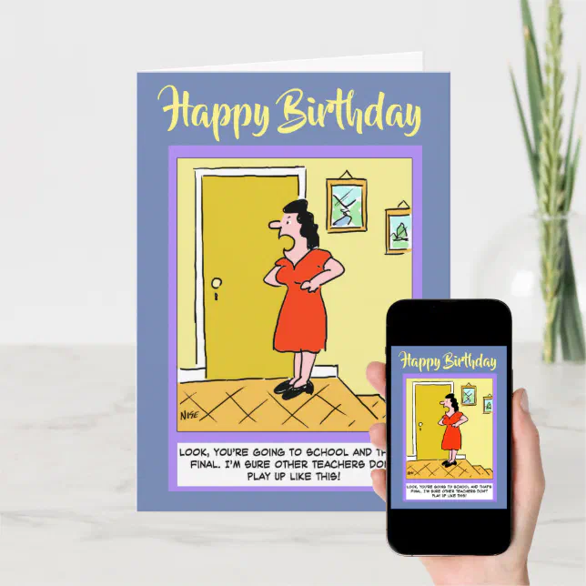 Funny School Teacher Birthday Card | Zazzle