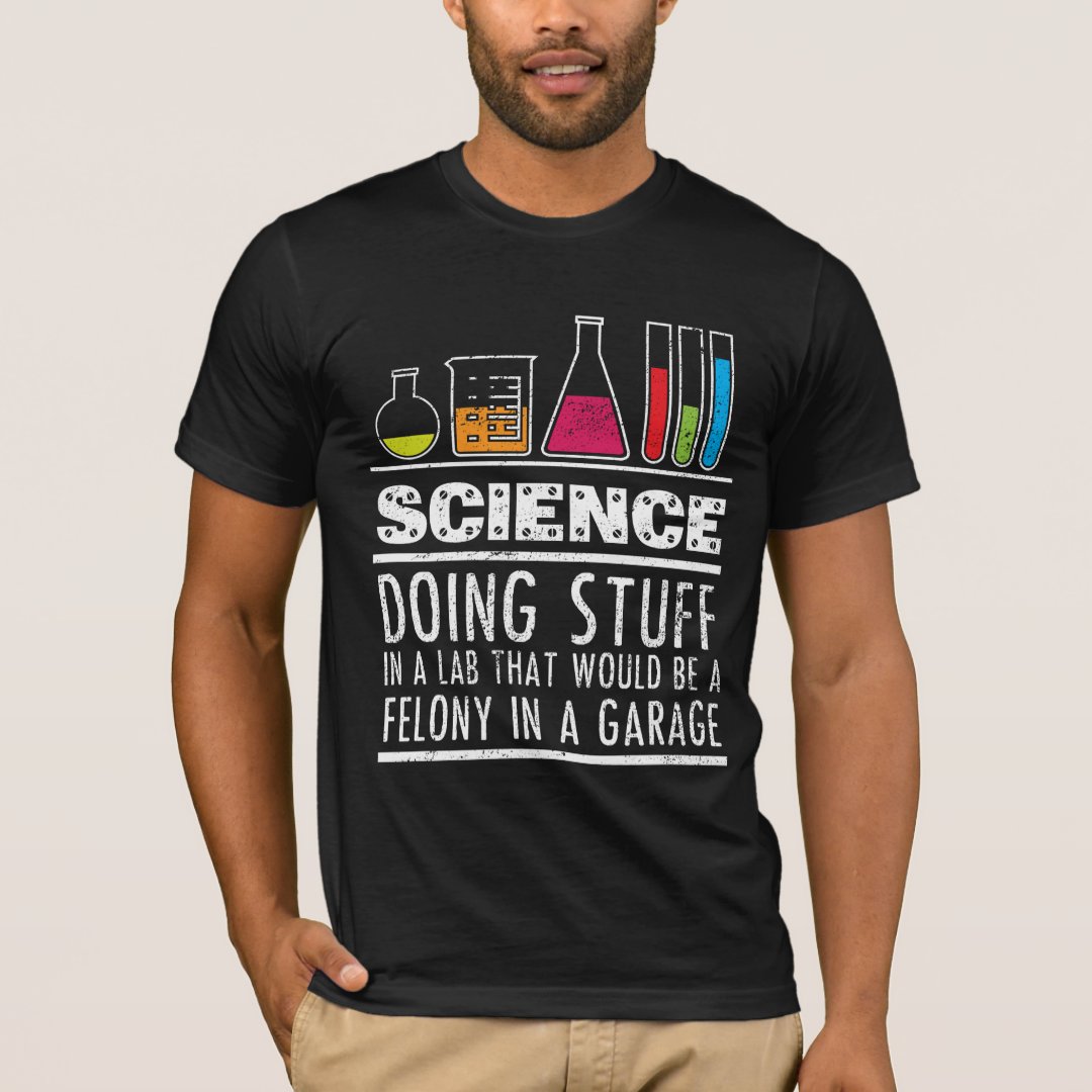 Funny Science Chemistry T Shirt for Nerds | Zazzle