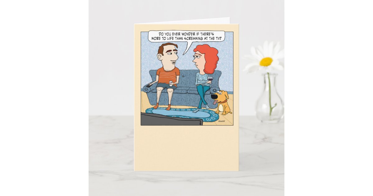Funny Screaming at the TV Birthday Card | Zazzle