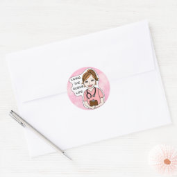 Funny Scrubs Pun | Nurse, Doctor, Caregiver Life Classic Round Sticker ...