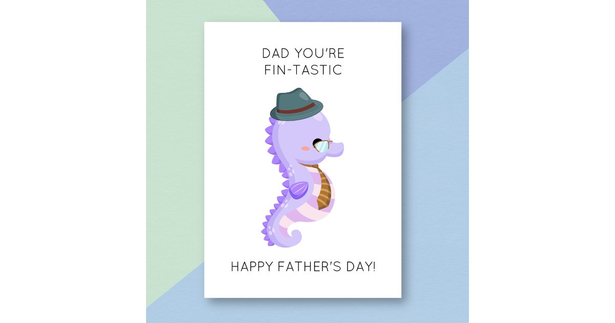 Funny Seahorse Pun Father's Day Card | Zazzle