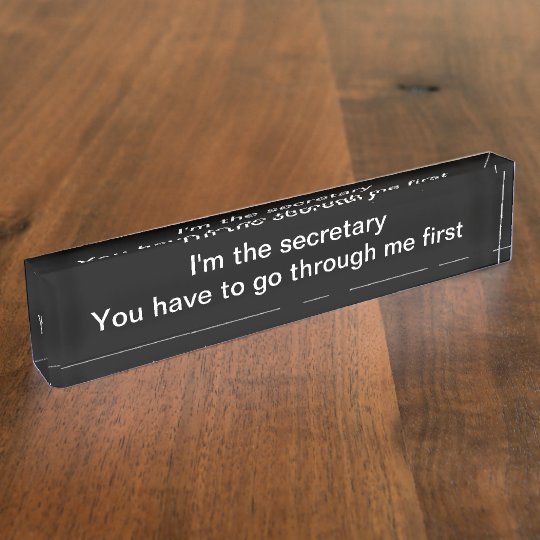 Funny Secretary Desk Name Plate | Zazzle.com