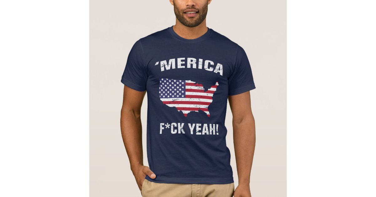 Funny Shirts - AMERICA, F*CK YEAH! | Zazzle