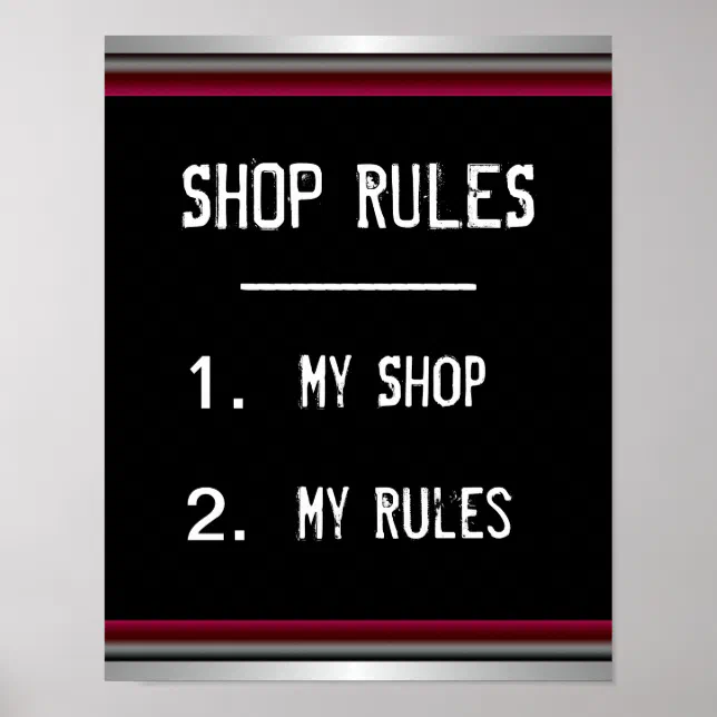 Funny Shop Rules Poster | Zazzle