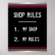 Funny Shop Rules Poster | Zazzle