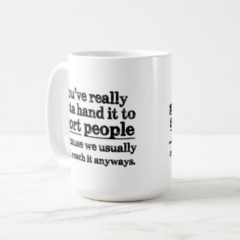 Funny Short People Quote Coffee Mug | Zazzle