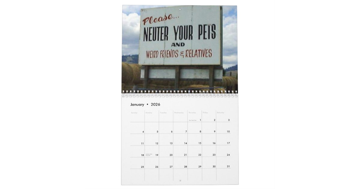 funny sign calender calendar | Zazzle