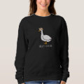 Funny Silly Goose With Hat Black Sweatshirt | Zazzle