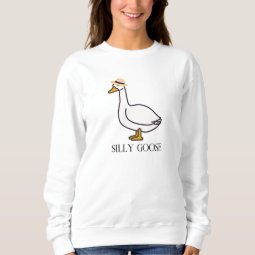 Funny Silly Goose With Hat Sweatshirt | Zazzle