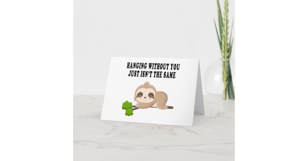 Funny Sloth Card | Zazzle