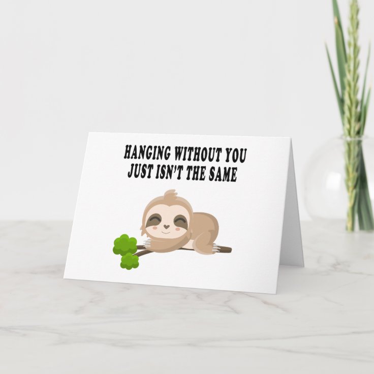 Funny Sloth Card | Zazzle