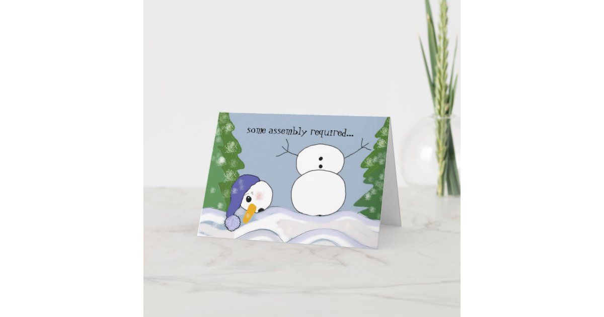 Funny Snowman Scene - Assembly Required Holiday Card | Zazzle