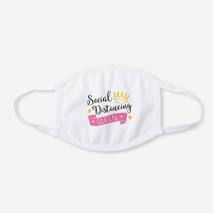 Funny Social Distancing Queen White Cotton Face Mask | Zazzle