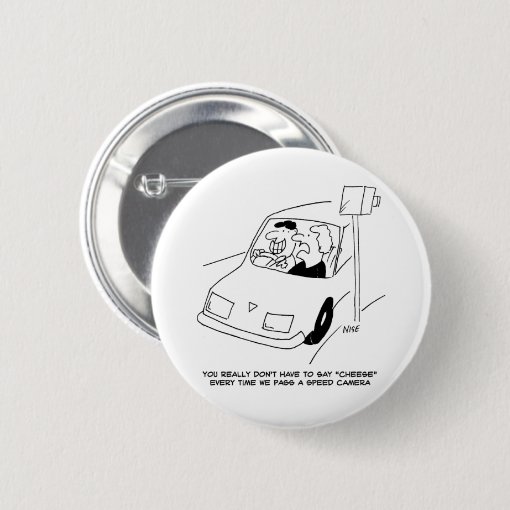 Funny Speed Camera Cartoon Shows Man Driving Button | Zazzle