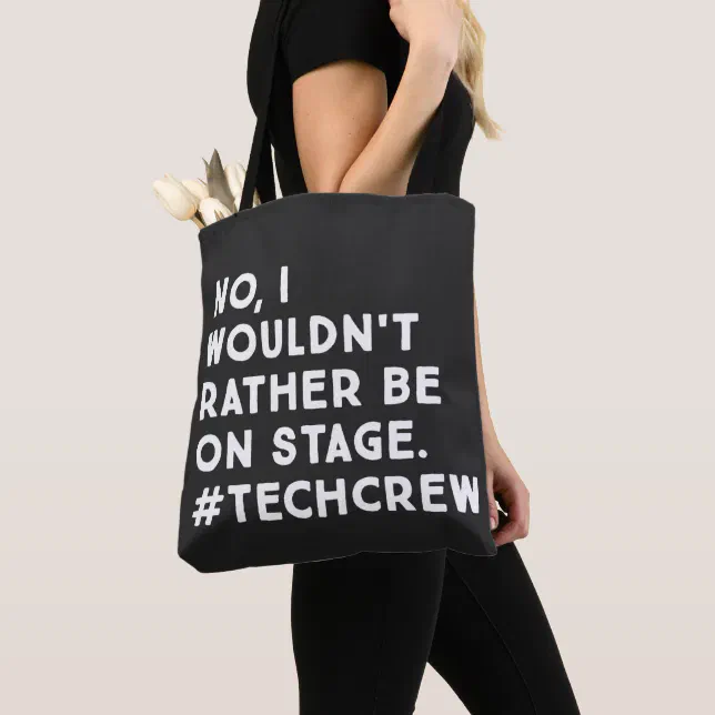 Funny Stage Manager and Stage Crew Life Quote Tote Bag | Zazzle