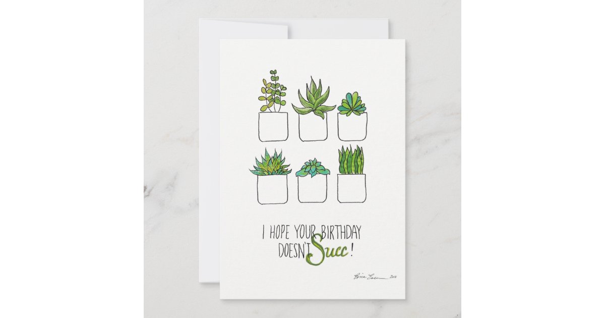 Funny Succulent birthday card, plants pun card | Zazzle
