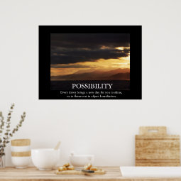Funny Sunrise Possibility De-motivating Poster | Zazzle