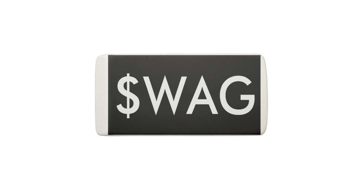 Funny Swag Dollar Sign Eraser | Zazzle