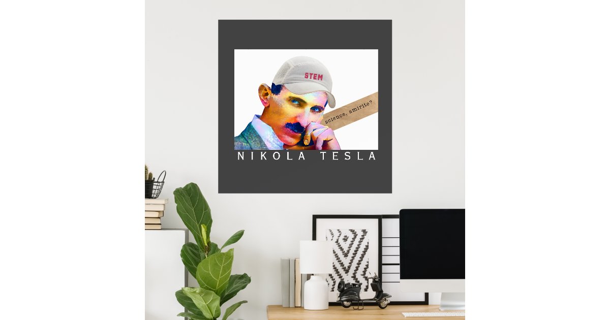 Funny Tesla Portrait Poster | Zazzle