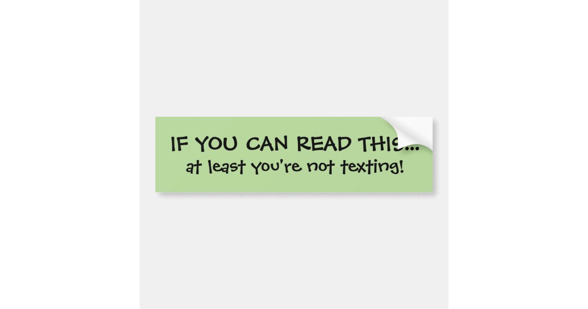 Funny Texting Bumper Sticker | Zazzle
