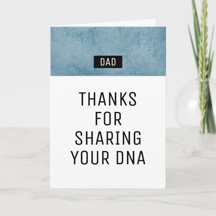Funny Thanks for Sharing DNA Awesome Father's Day Card | Zazzle.com