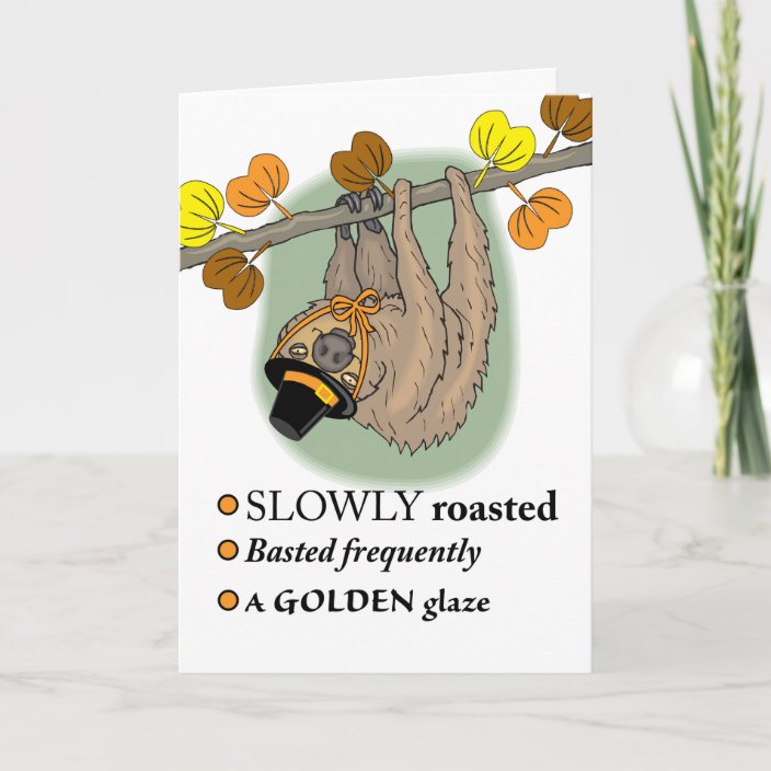Funny Thanksgiving, Sloth with Pilgrim Hat Holiday Card | Zazzle.com