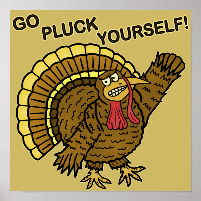 Funny Thanksgiving Turkey Pun Poster | Zazzle