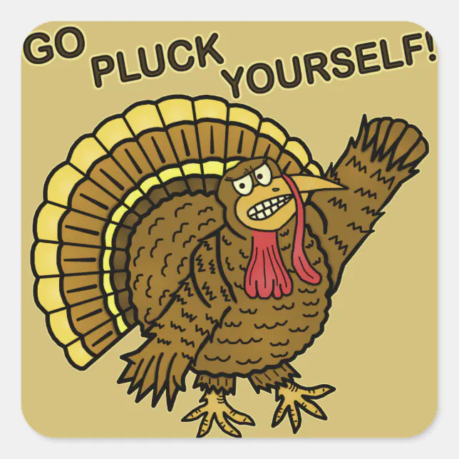 Funny Thanksgiving Turkey Pun Square Sticker | Zazzle