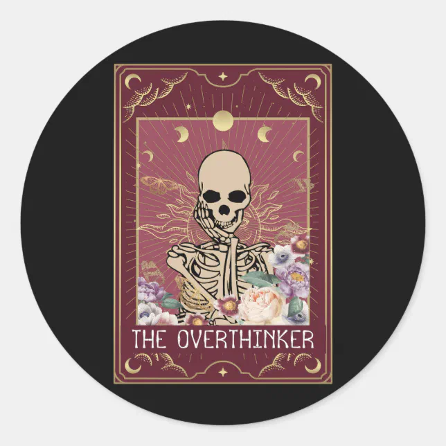 Funny The Overthinker Tarot Card Skeleton Witch Ae Classic Round Sticker | Zazzle
