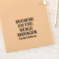 Funny Theater Stage Manager Quote and Name Sticker | Zazzle